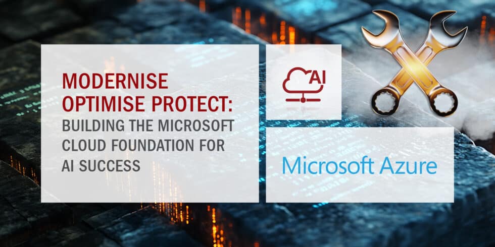 Building the Microsoft Cloud Foundation for AI Success - Ascent Technology