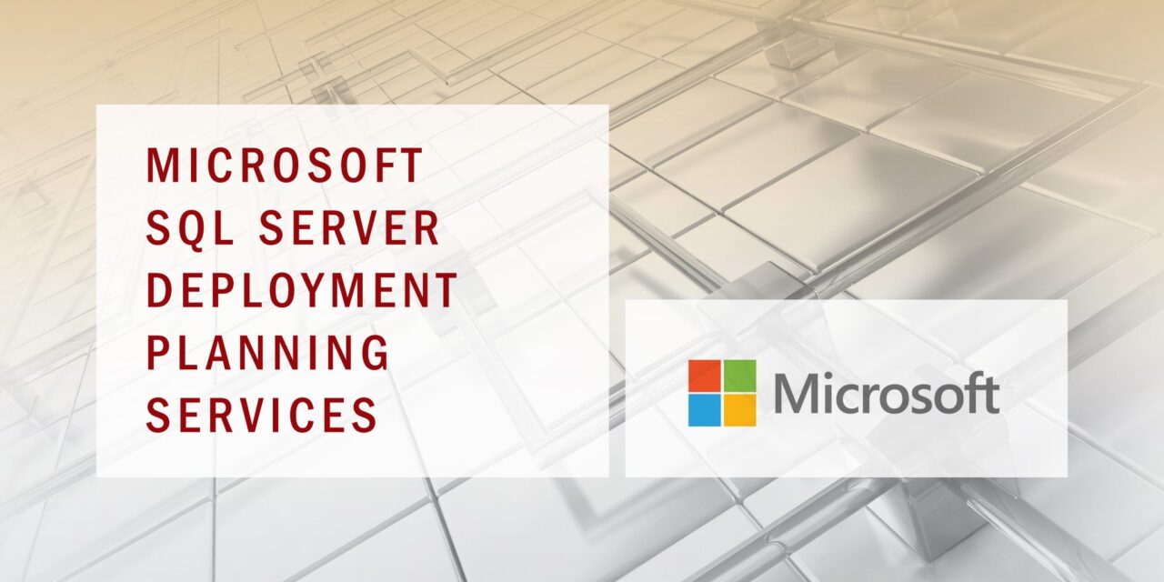 Microsoft Software Assurance SQL Server 2014 Deployment Planning Services